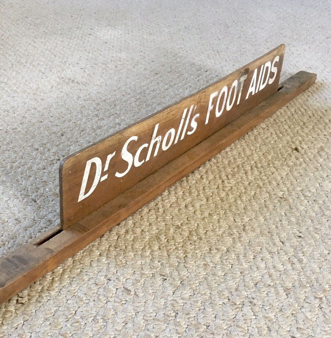 Vintage Dr. SCHOLL’S FOOT AIDS Wood Store Display Sign With Holder 22 3 ...