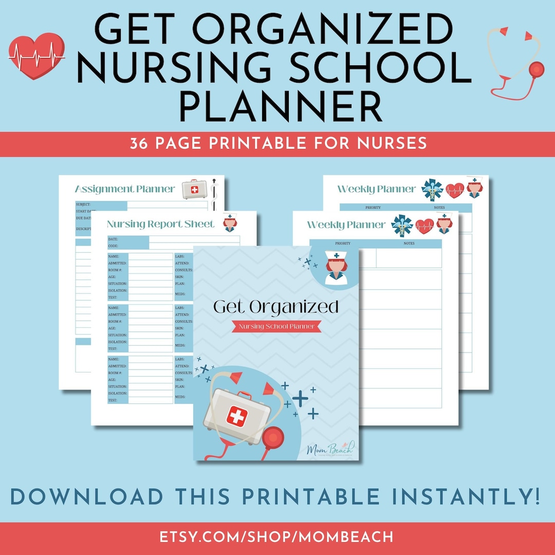 Get Organized Nursing School Planner - 36 Page Printable - 8.5 X 11 ...