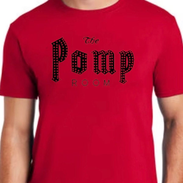 The Pomp Room Shirt - Etsy