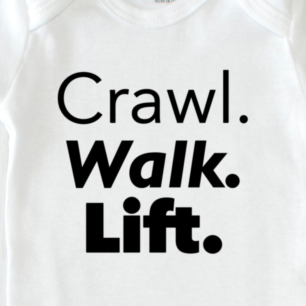 Crawl Walk Lift Funny Baby Onesie® Weight Lifting Baby Workout - Etsy