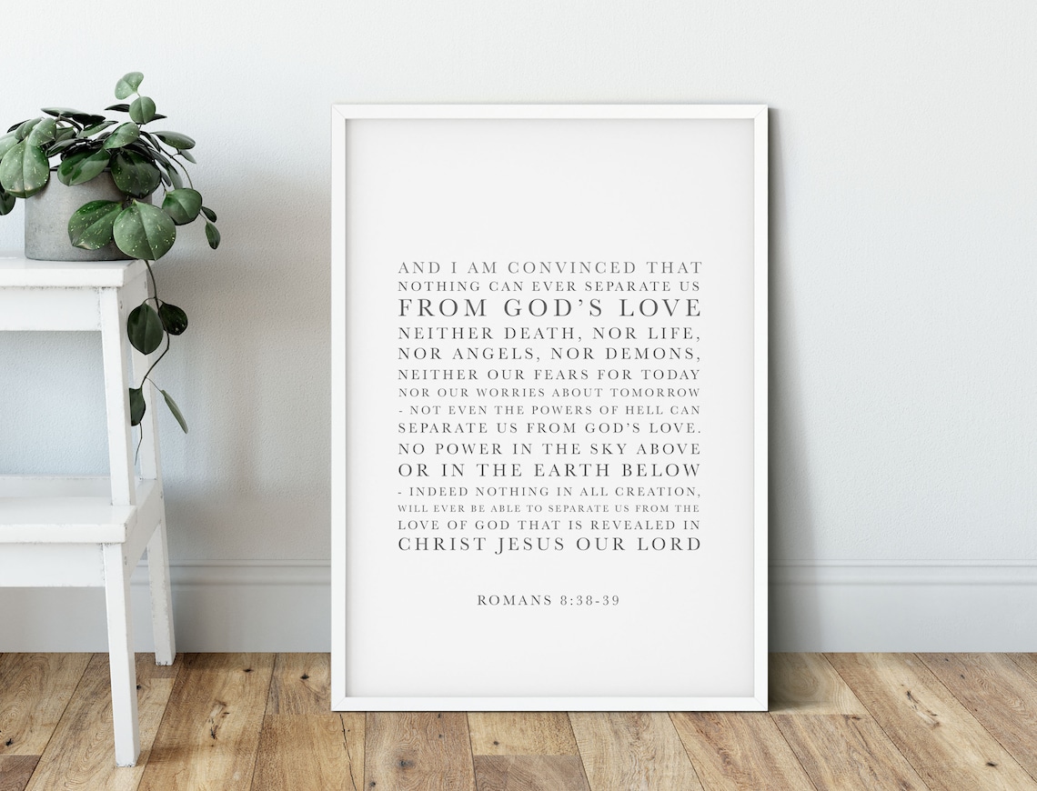 Christian Faith Bible Verse Print - Nothing Can Ever Separate Us From ...