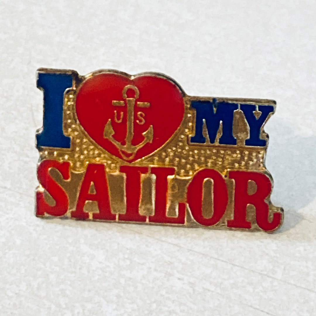 Vintage I LOVE MY SAILOR Lapel Pin, Enamel Pin, Pinback, Hat Pin, Naval ...
