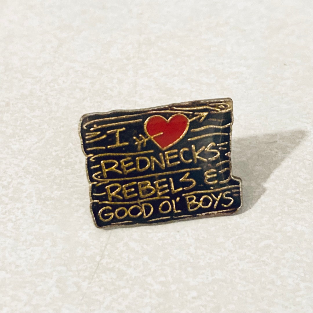 Vintage 'I Love Rednecks & Good Ol' Boys' Novelty Lapel Pin, Enamel Pin ...