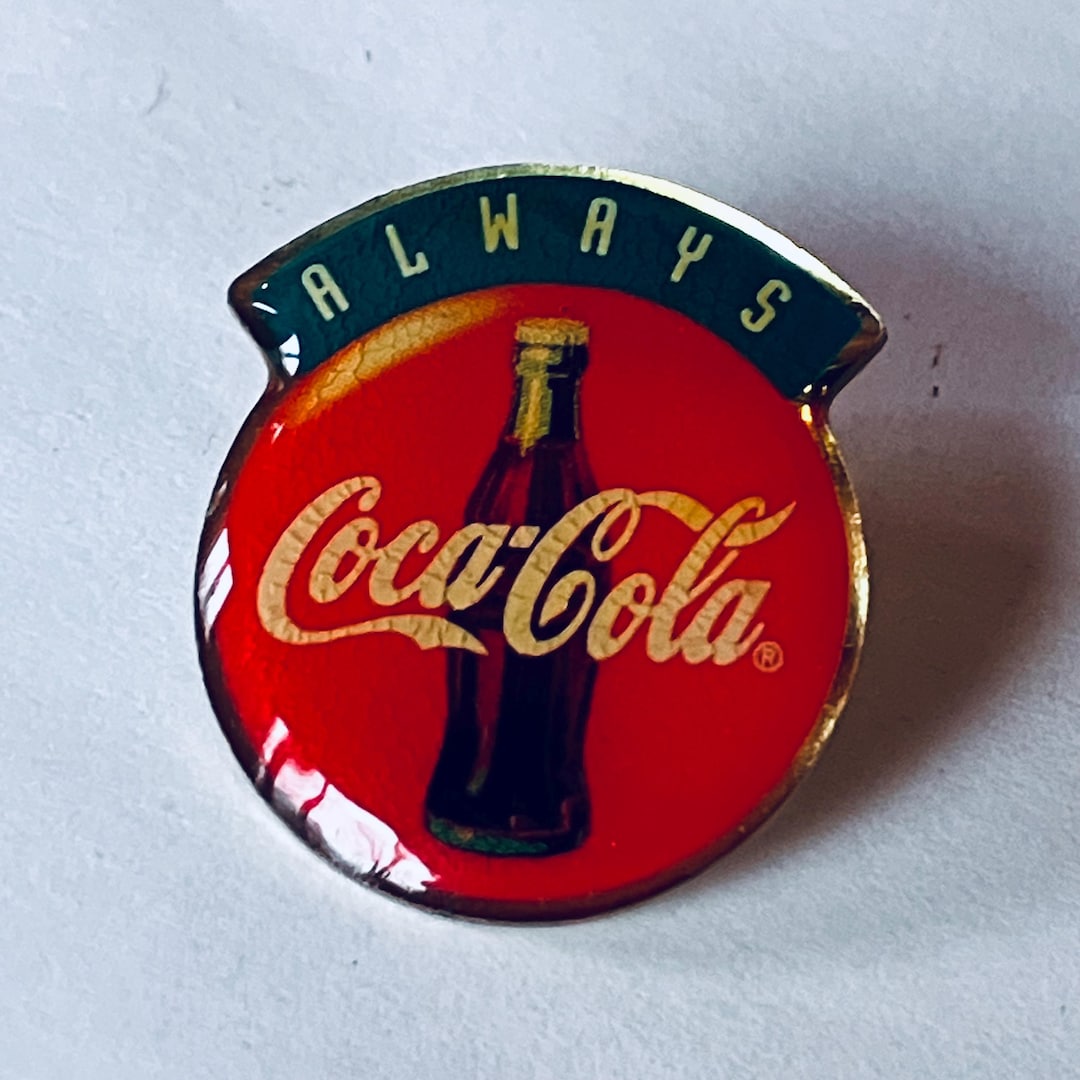 Vintage COCA COLA Always Lapel Pin, Enamel Pin, Pinback, Coke, Pepsi ...