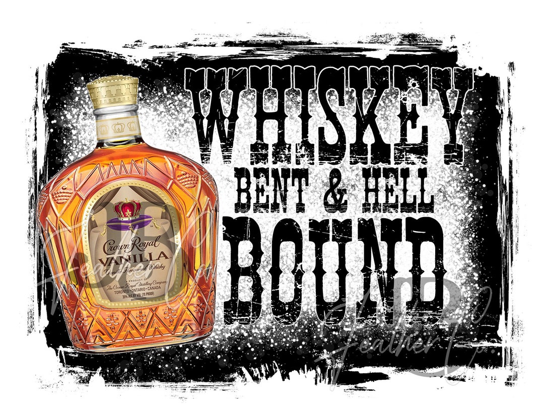 Whiskey Bent & Hell Bound Vanilla CR PNG - Etsy