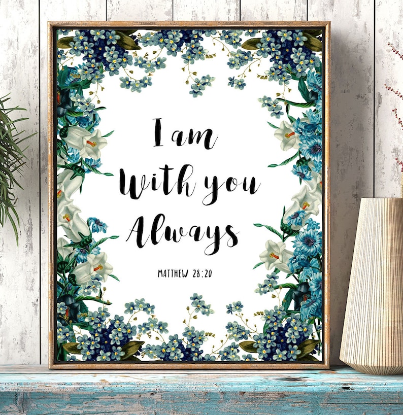 Bible verse wall art I Am With You Always Matthew 28:20 | Etsy