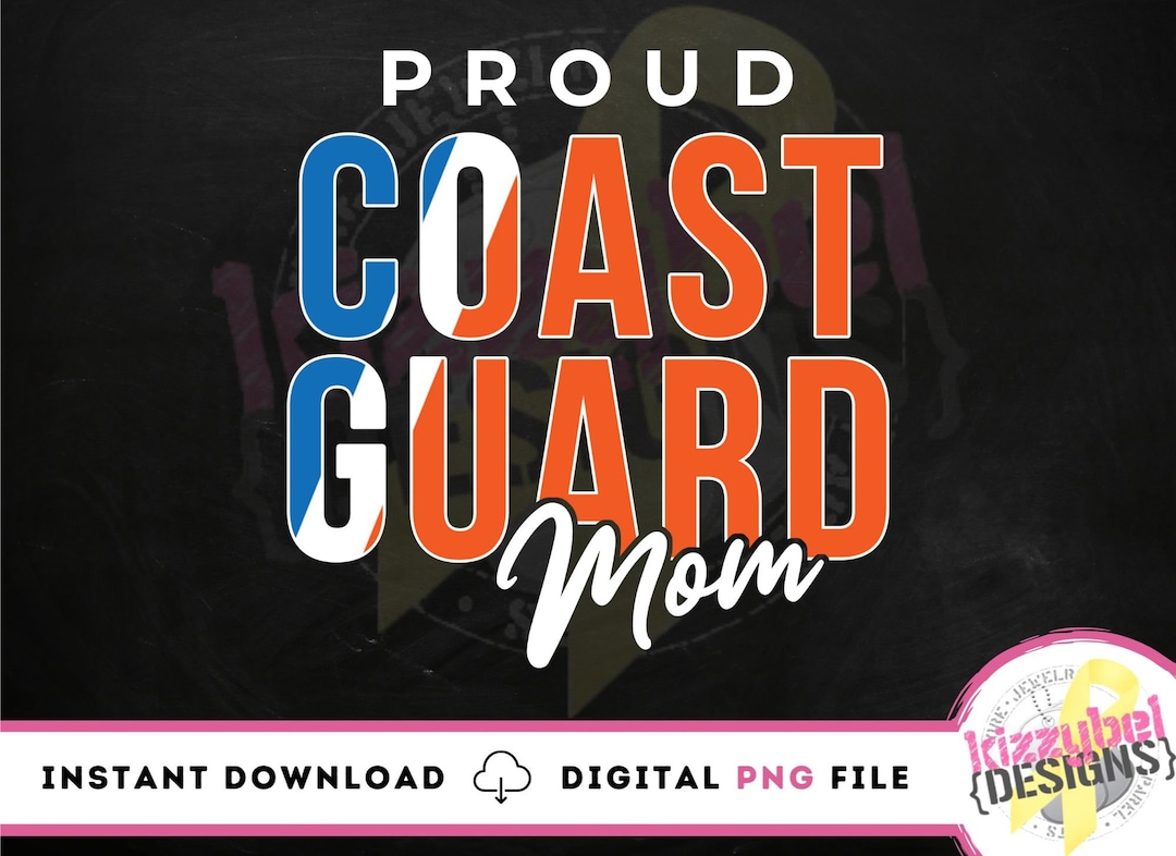 Digital Proud Coast Guard Mom PNG File Digital Download - Etsy