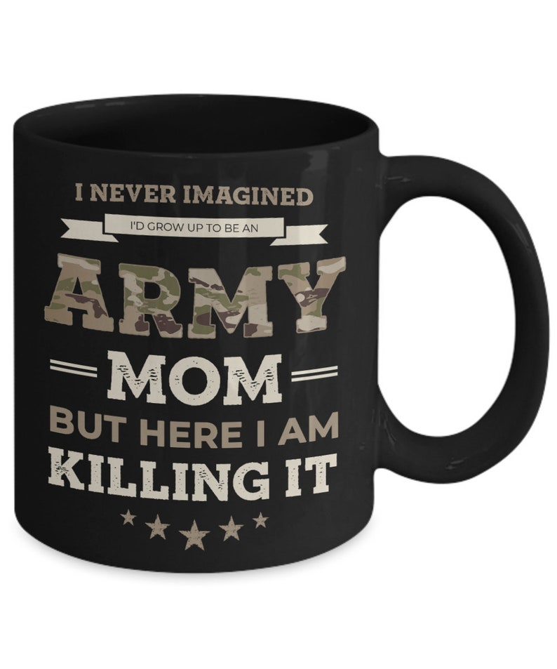 Army Mom Mug Army Mom Coffee Cups Mugs For Army Moms Etsy