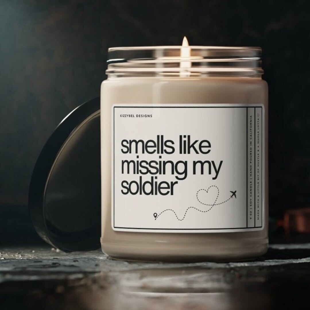 Smells Like Missing My Soldier Candle Army Girlfriend Deployment Gift ...