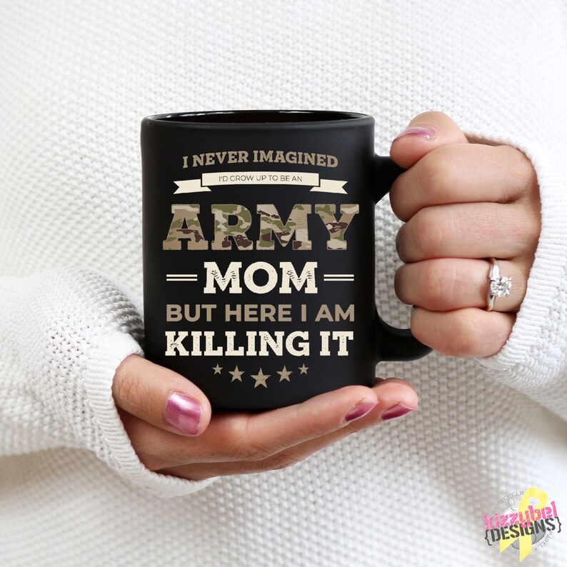 Army Mom Mug Army Mom Coffee Cups Mugs For Army Moms Etsy