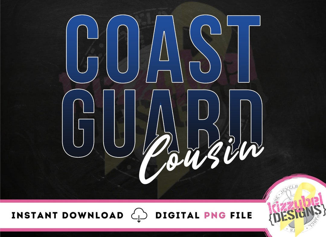 Digital Coast Guard Cousin PNG File, Digital Download, Digital Clipart ...