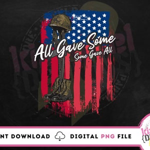 All Gave Some Some Gave All PNG File, Digital Download, Clipart ...