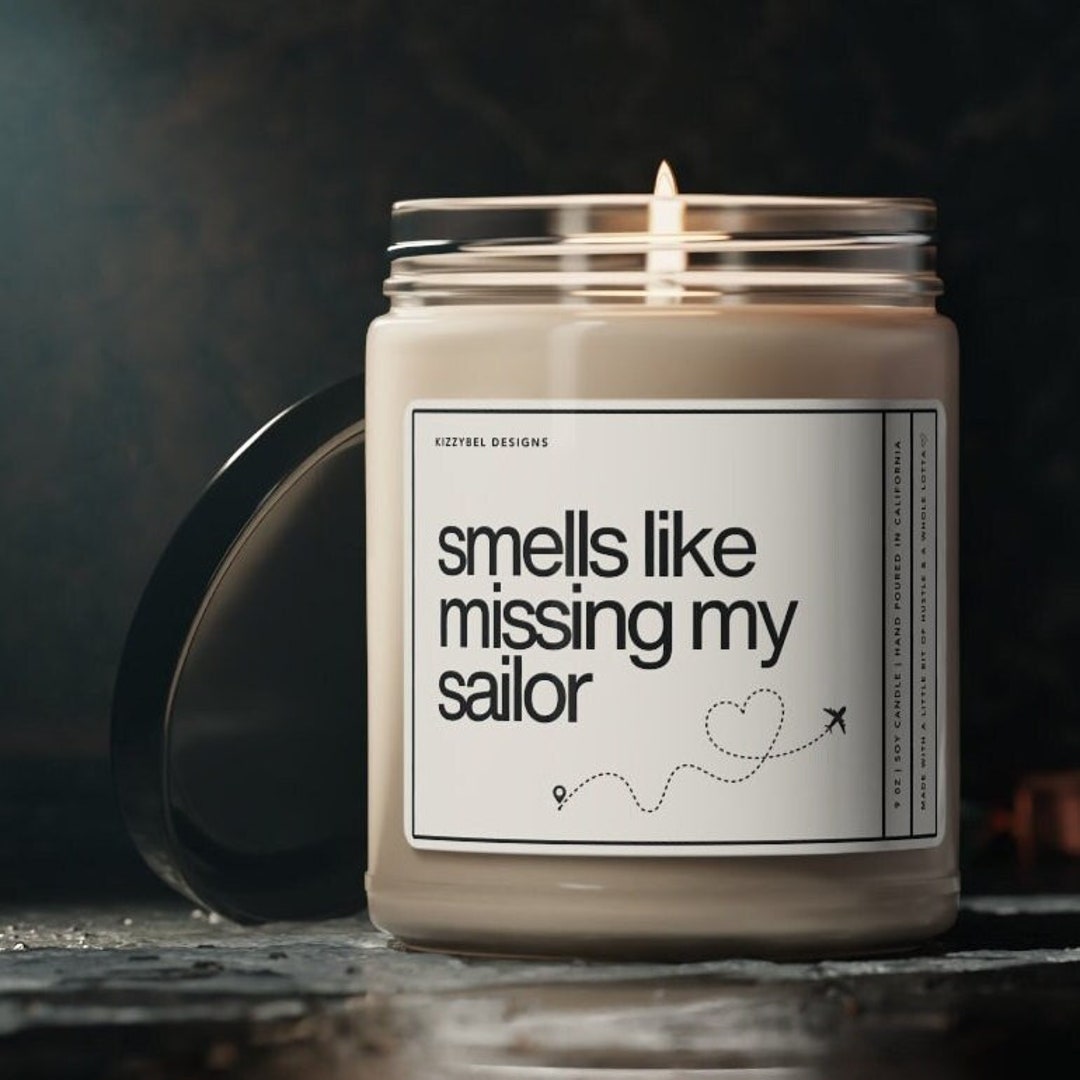 Smells Like Missing My Sailor Candle Navy Girlfriend Deployment Gift ...