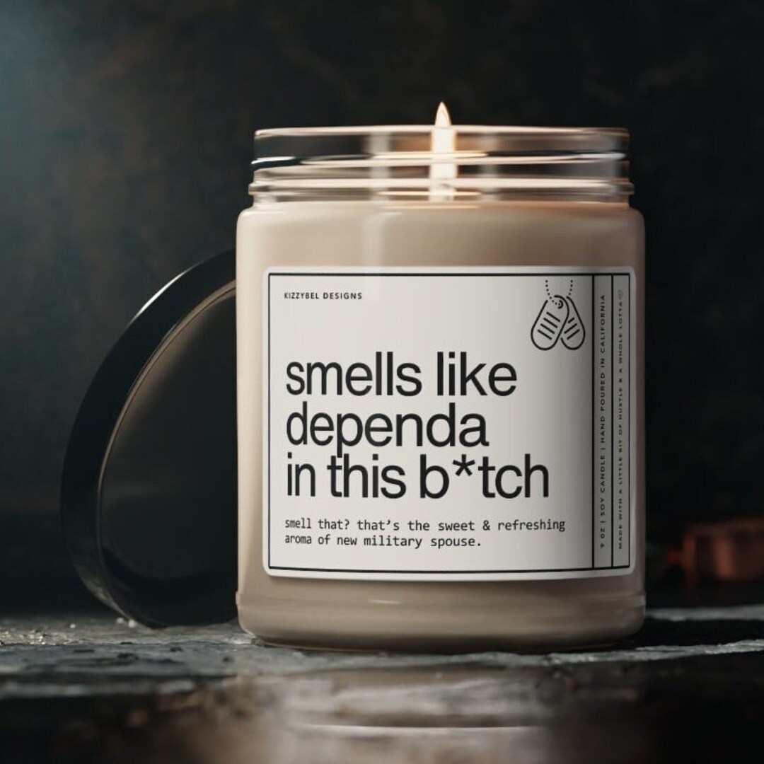 Smells Like Dependa Candle, New Military Wife Gift for Army Wife, Funny ...