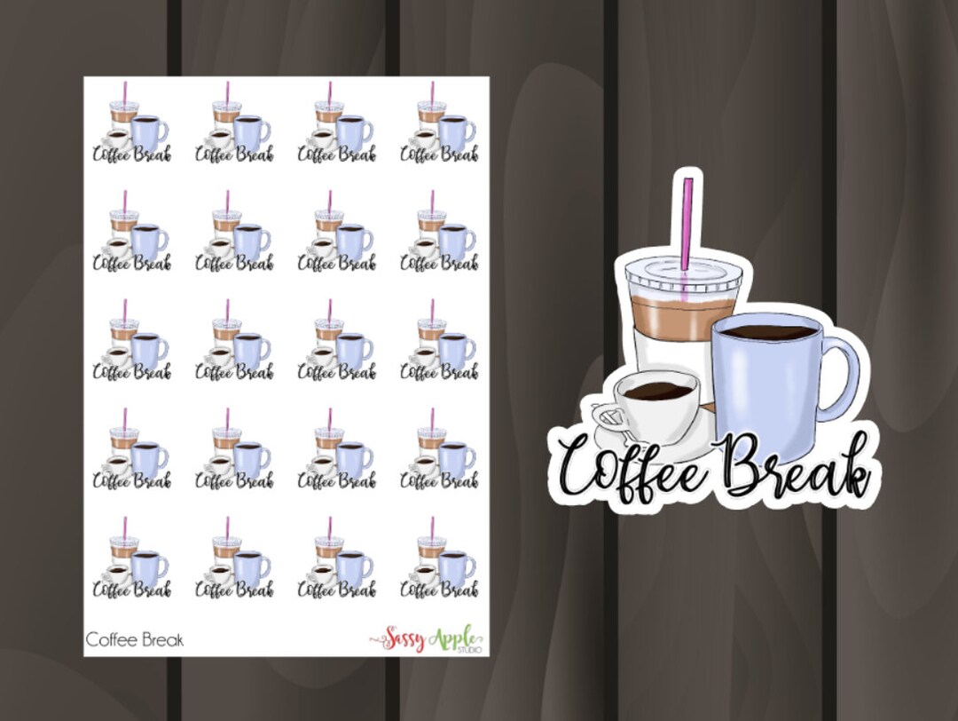 Coffee Break Stickers Coffee Stickers Typography Stickers Script ...
