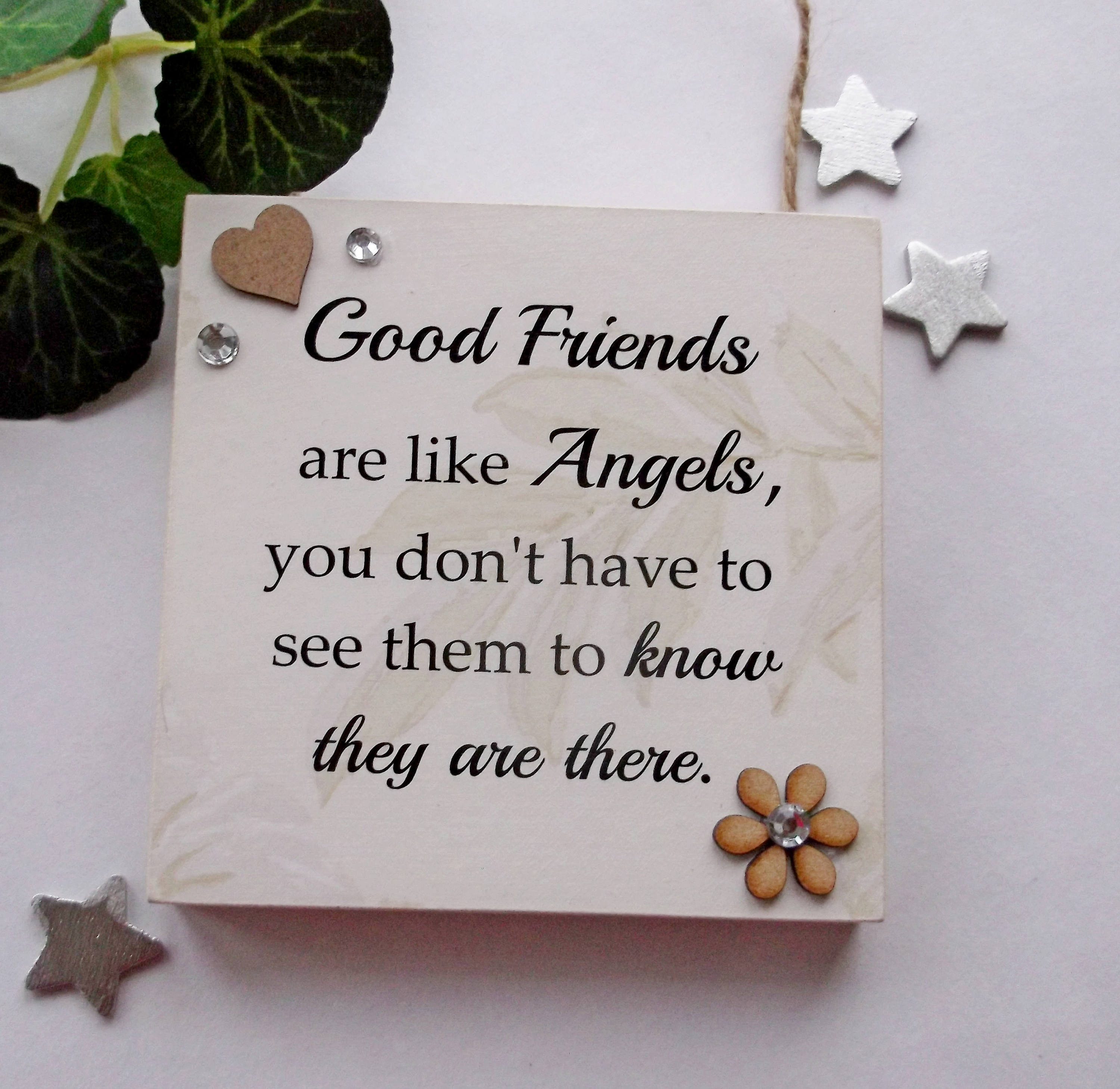 Good Friends Are Like