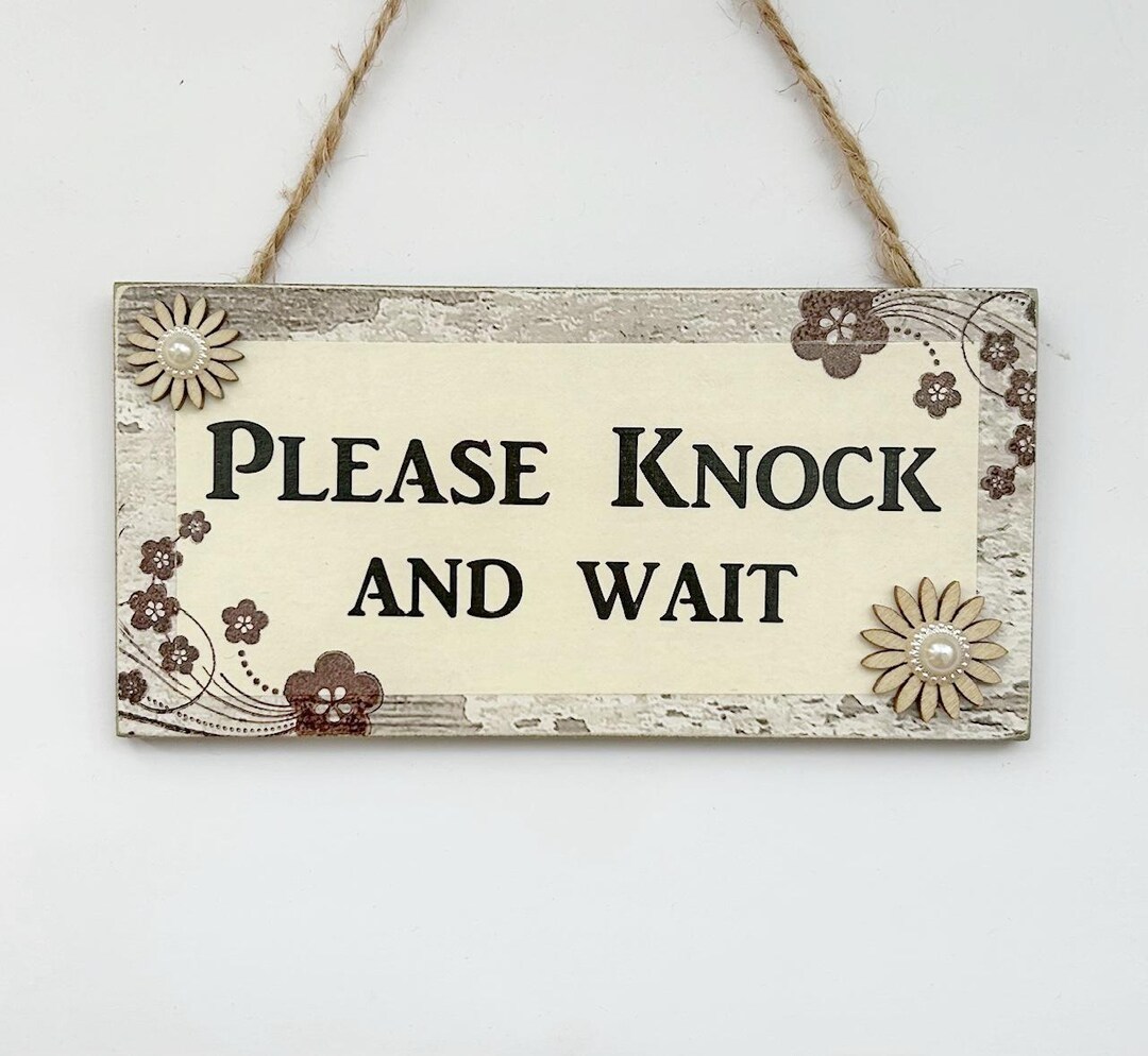 Cute Wood Effect Please Knock and Wait Hanging Door Plaque - Etsy