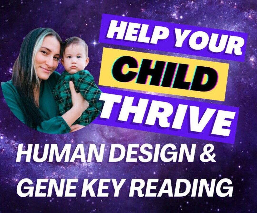 DEEP DIVE Child Gene Keys, Human Design & Astrology Reading - Etsy