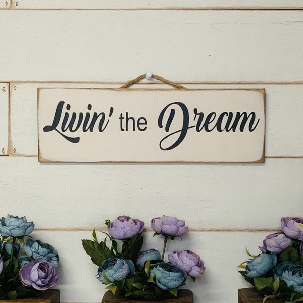 Livin the Dream - Etsy