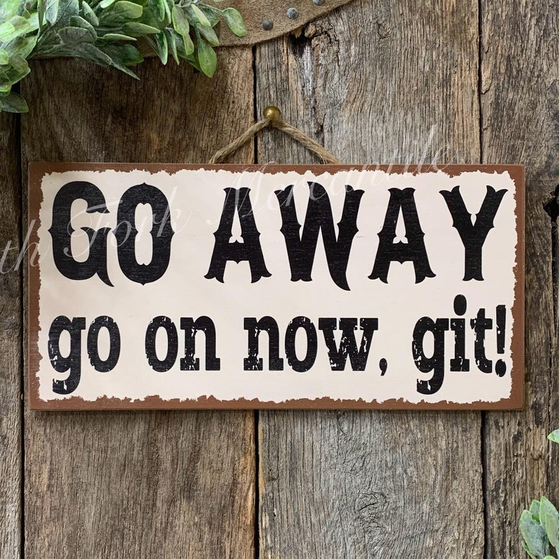 Go Away Porch Sign - Etsy