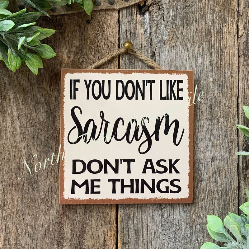 Sarcastic Signs - Etsy