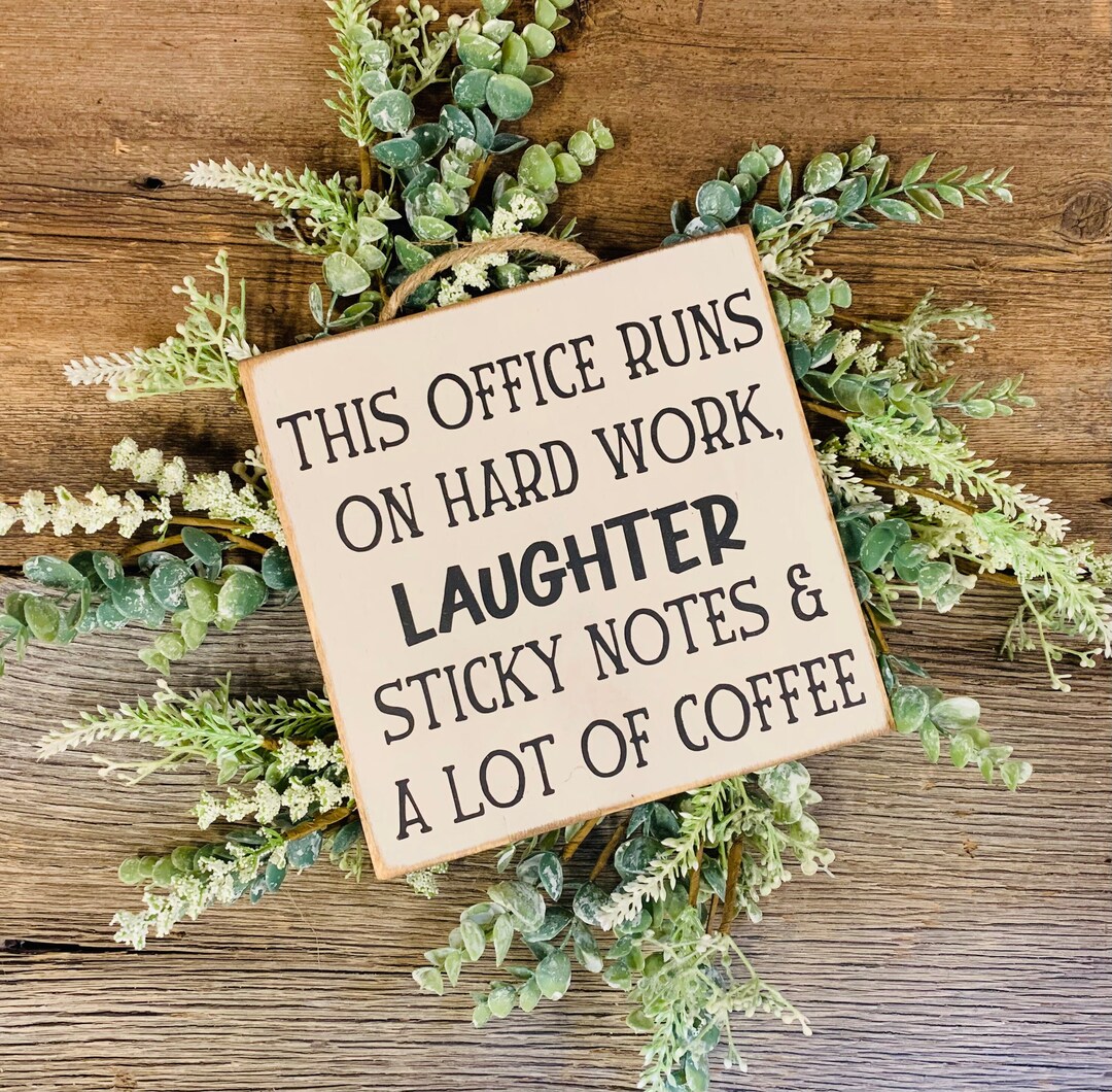 This Office Runs on Hard Work, Sticky Notes, Coffee Sign, Office Decor ...