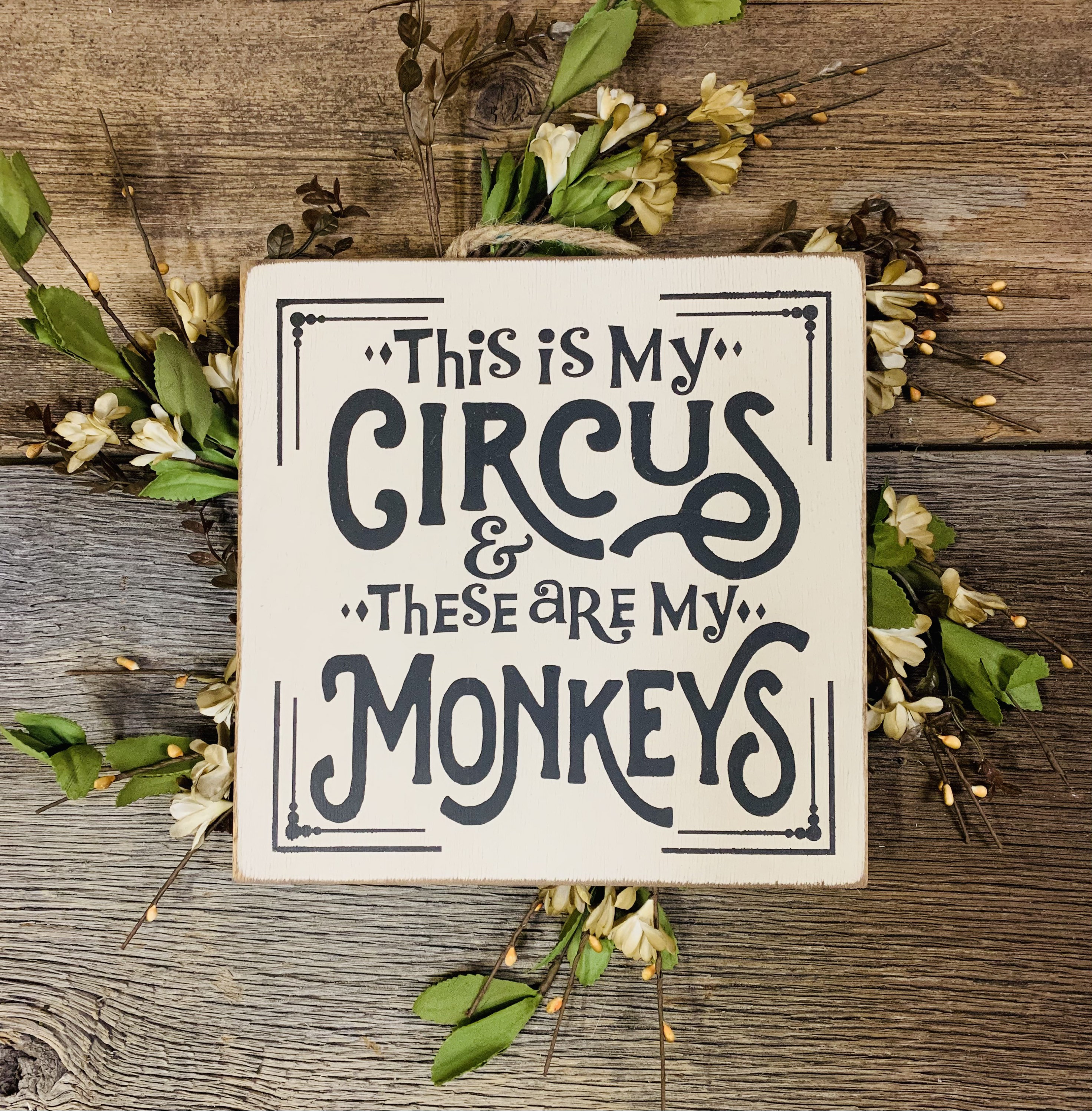 This is My Circus These Are My Monkeys Sign Funny Quote Mom - Etsy