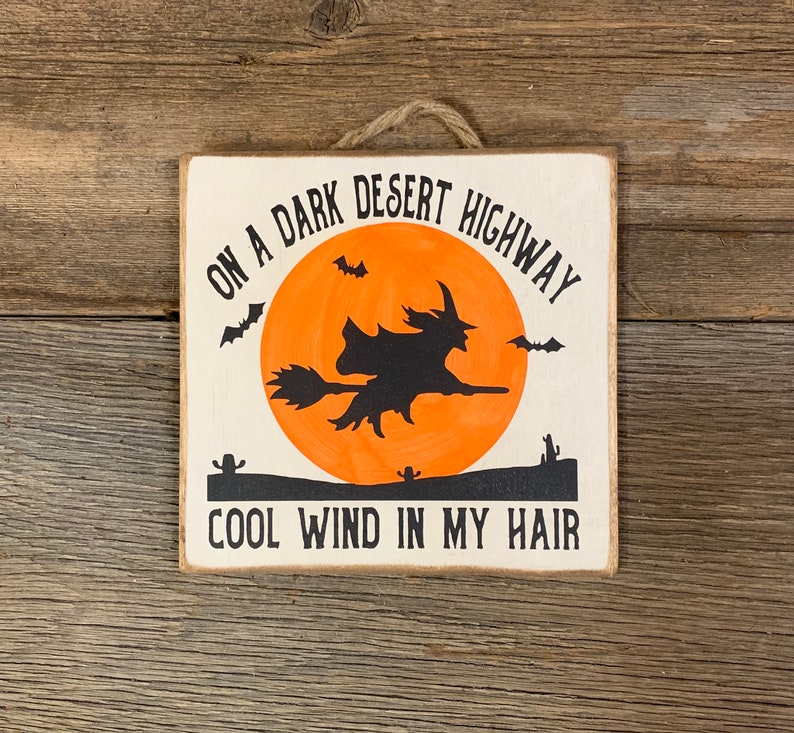 On A Dark Desert Highway Cool Wind in My Hair Travel Sign - Etsy