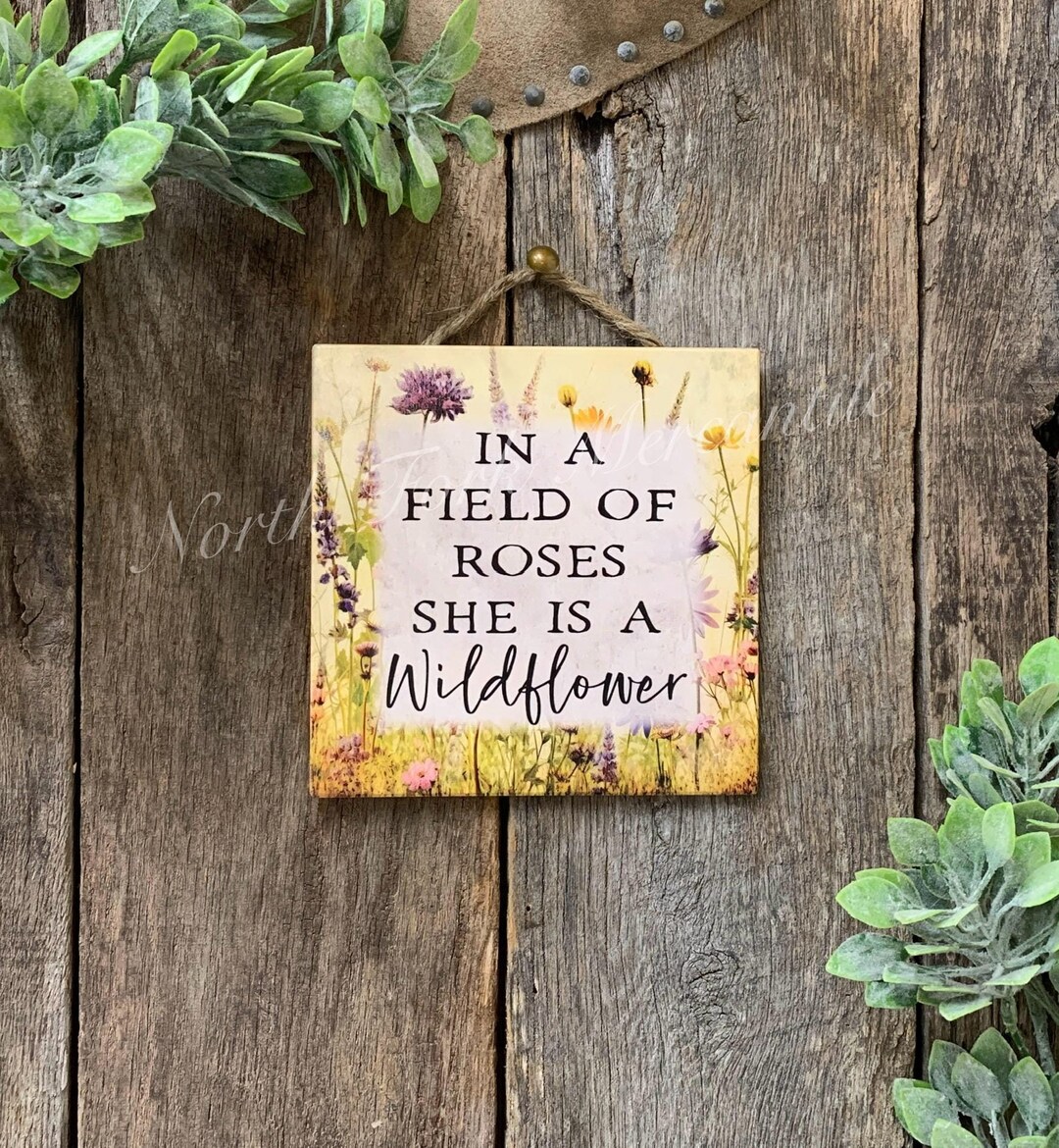 In A Field of Roses She is A Wildflower, Classroom Decor, Motivational ...