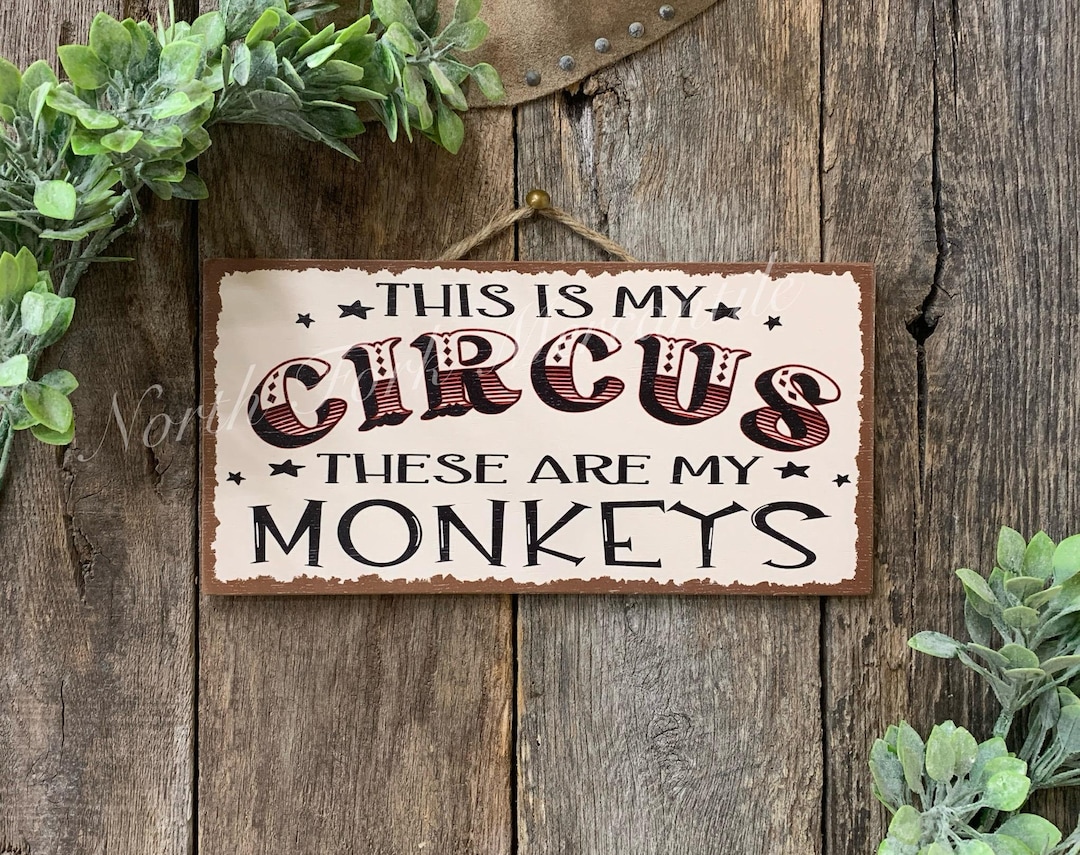 This is My Circus These Are My Monkeys, Mothers Day Gift, Fathers Day ...