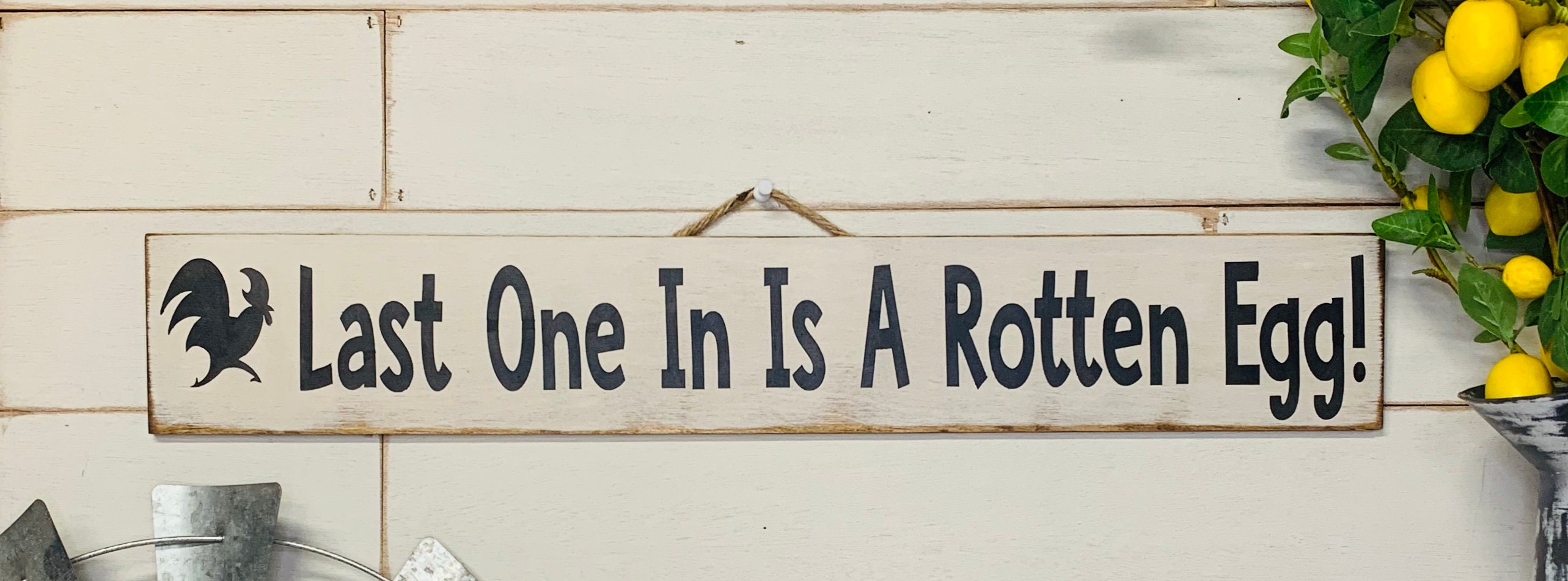 Last One in is A Rotten Egg Chicken Coop Sign Farm Sign - Etsy