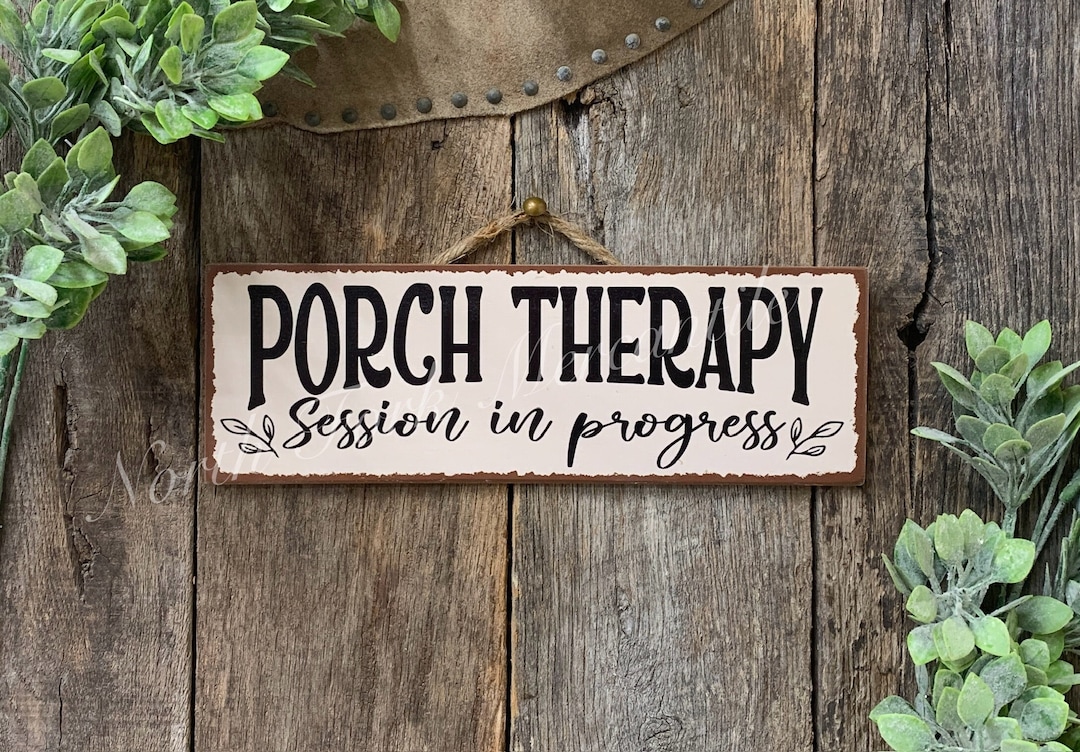 Porch Therapy Session in Progress, Porch Decor, Porch Sign, Welcome ...