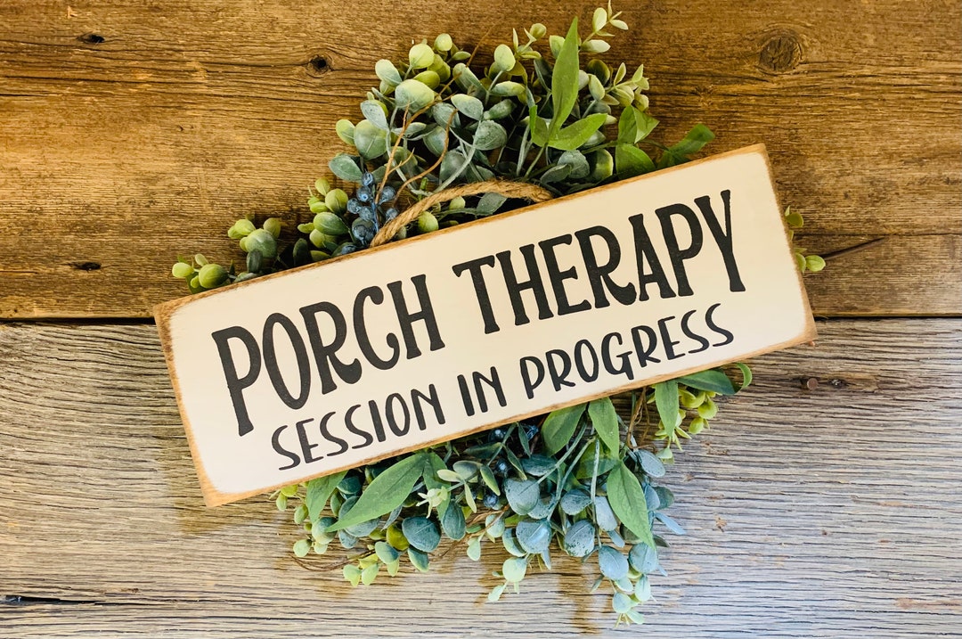 Porch Therapy Session in Progress, Porch Decor, Porch Sign, Welcome ...