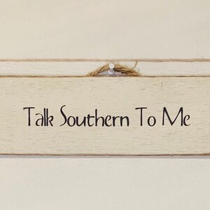 Talk Southern to Me, Southern Heritage, Front Porch Decor, Porch Sign ...