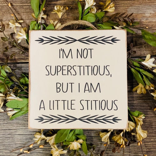 Im Not Superstitious Im Just a Little Stitious Michael Scott - Etsy