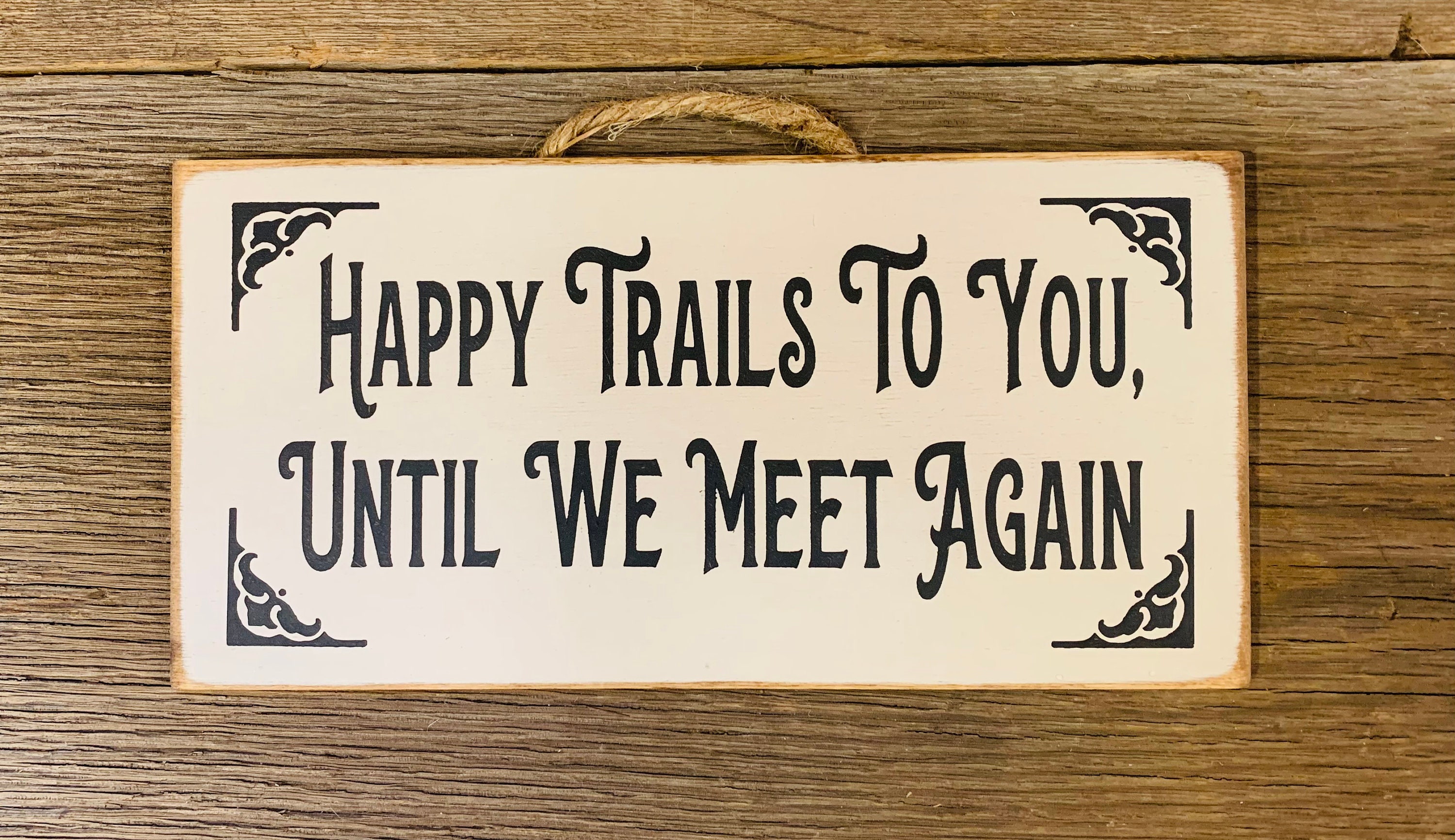 Happy Trails To You