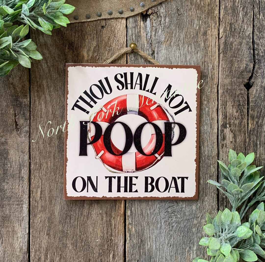 Thou Shall Not Poop on the Boat, Nautical Sign, Boat Sign, Boat Decor ...