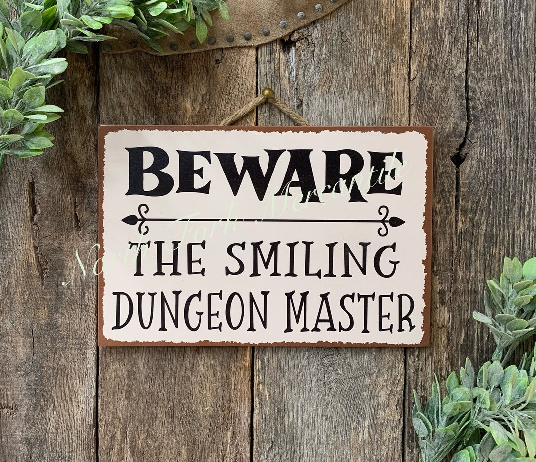 Beware, the Smiling Dungeon Master, D&D Gift, Dungeons and Dragons ...