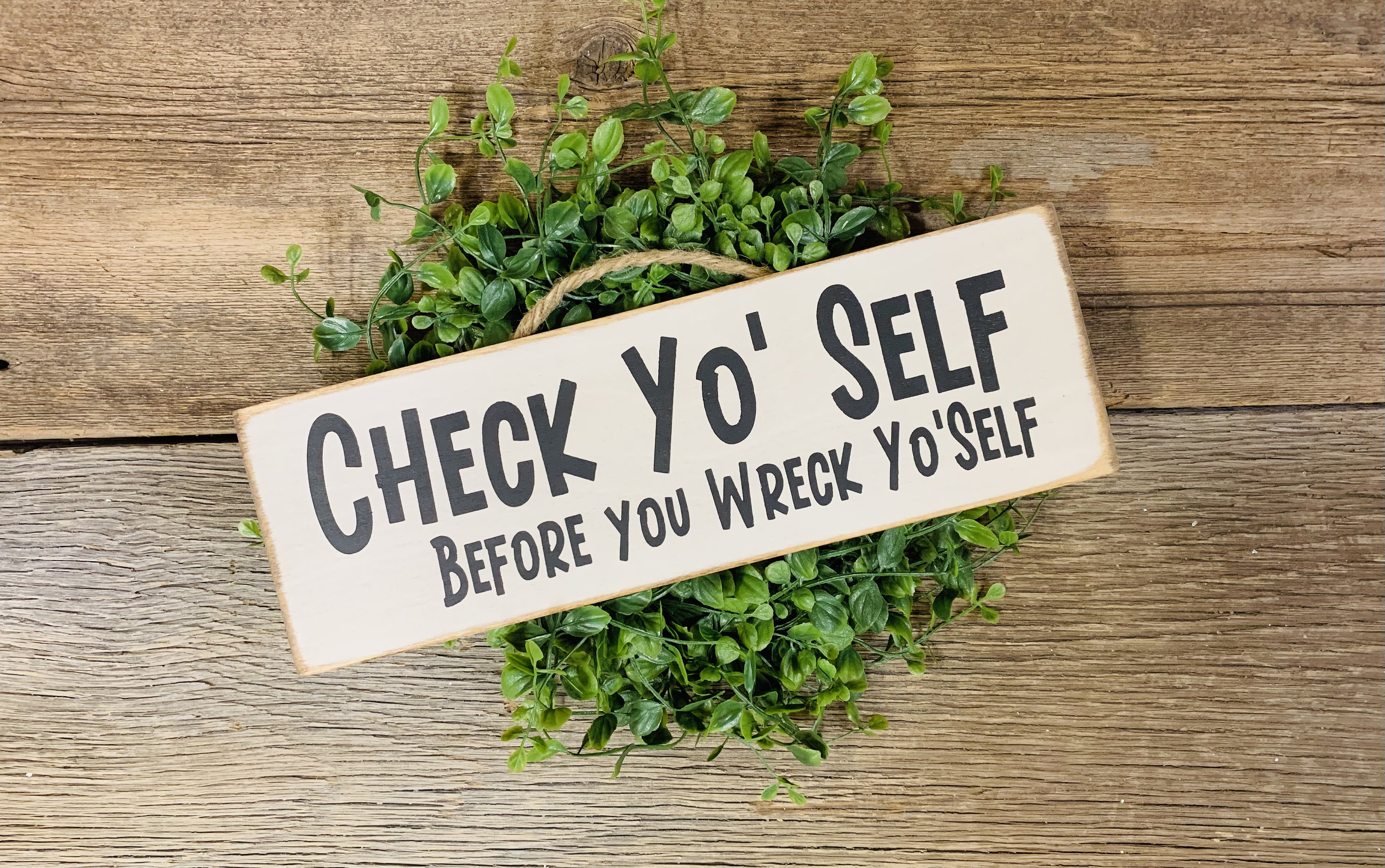 Check Yourself Before You Wreck Yourself Graffiti