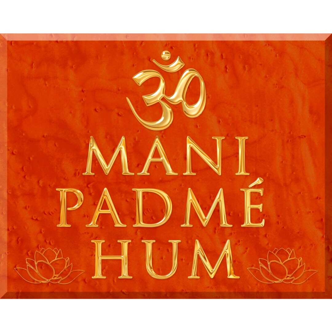 Om Mani Padme Hum. the Golden Mantra on Beautifully Stained Birdseye ...