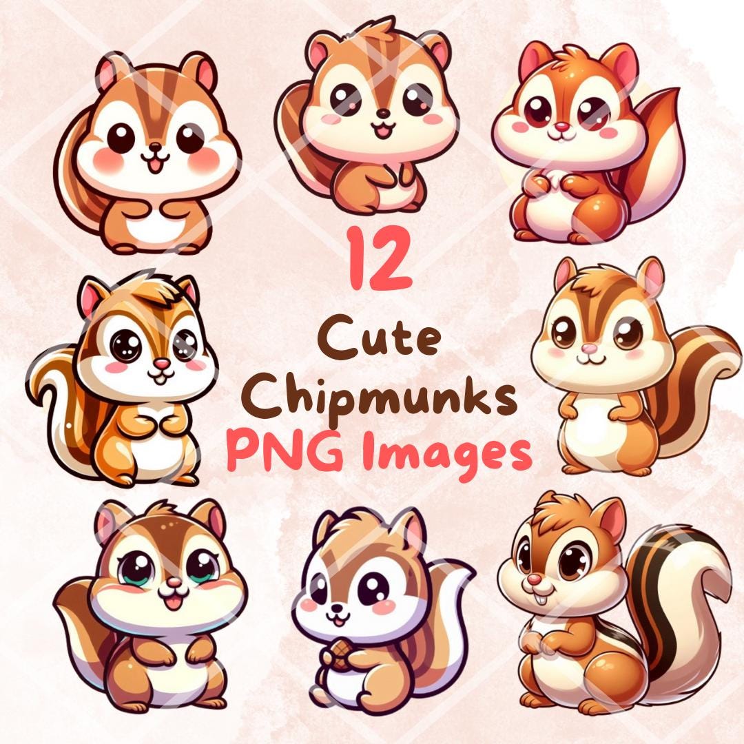 Kawaii Chipmunks Bundle, 12 PNG Clipart, Transparent Background, Cute ...