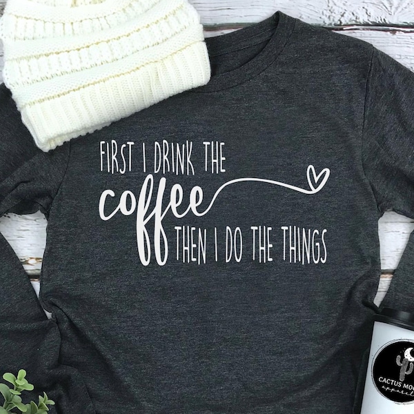 First I Drink Coffee - Etsy