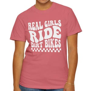 Real Girls Ride Dirt Bikes Adult Unisex Garment-dyed T-shirt | Cute ...