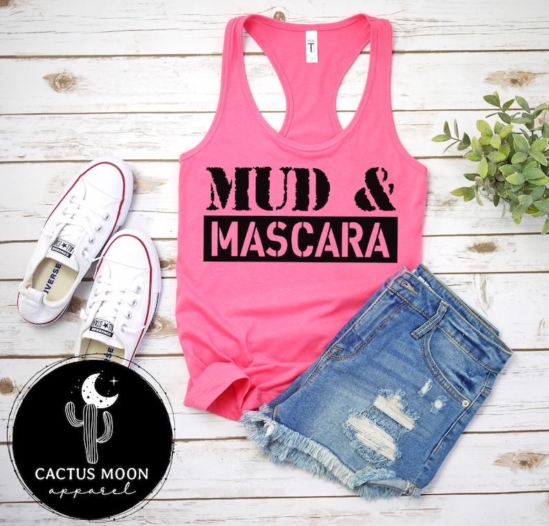 Ladies Mud and Mascara Tank Top or Scoopneck or V-neck Shirt, Dirt Bike ...