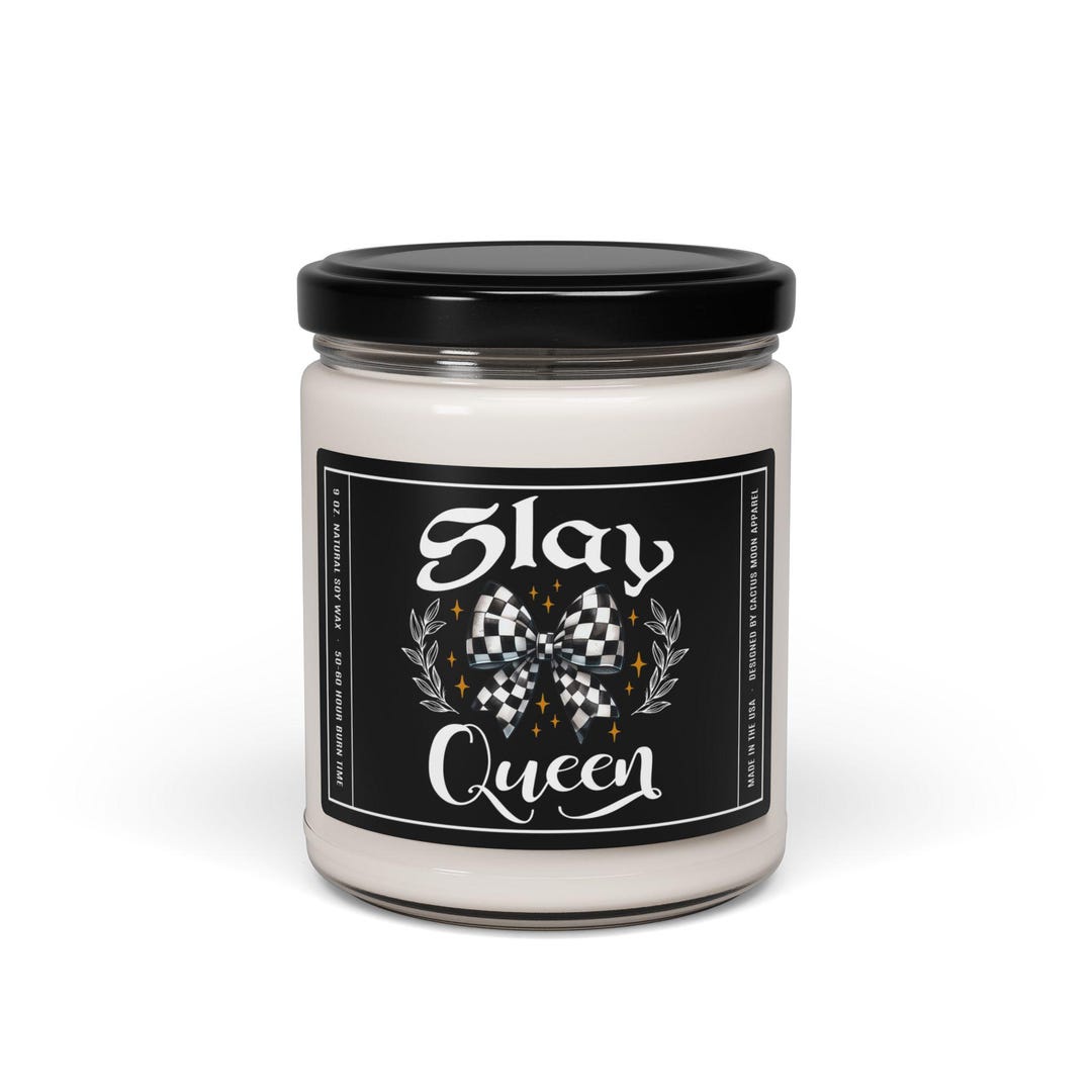 Slay Queen Soy Candle | Gift for Mama, Handmade Scented Candle, Funny ...