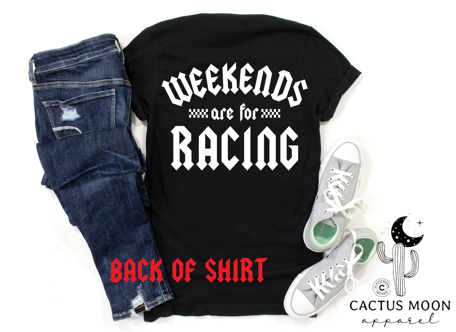 Race on and Weekends Are for Racing Front and Back, Adult Short or Long ...
