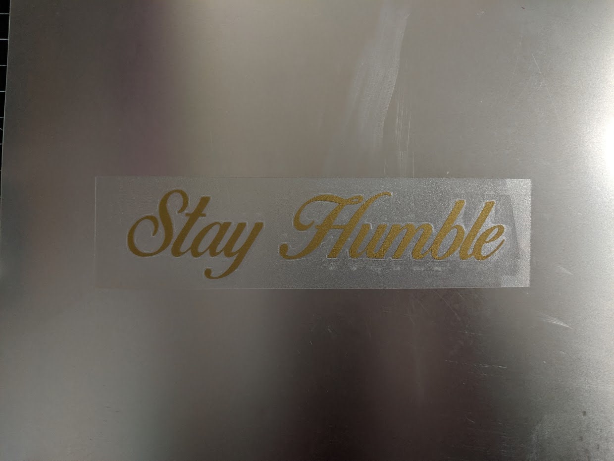 Stay Humble Vinyl Decal Sticker | Etsy