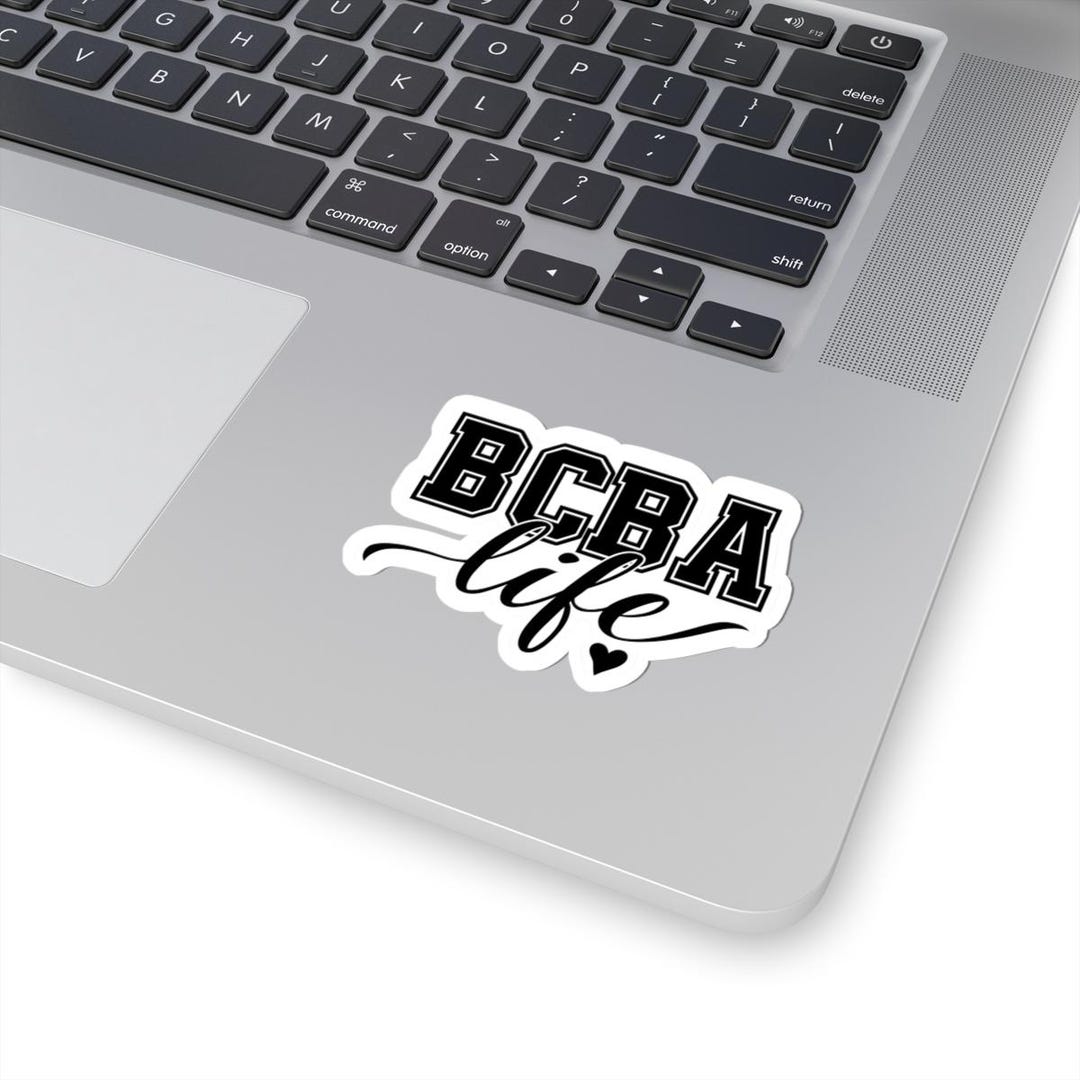 BCBA Life Kiss-cut Stickers - Perfect for Behavior Analysts, Laptop ...