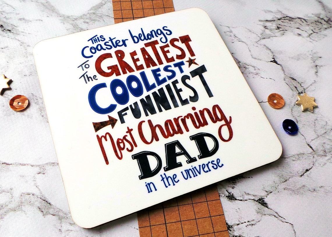 Father's Day Gift, Dad Coaster, Gift for Daddy, This Coaster Belongs to ...