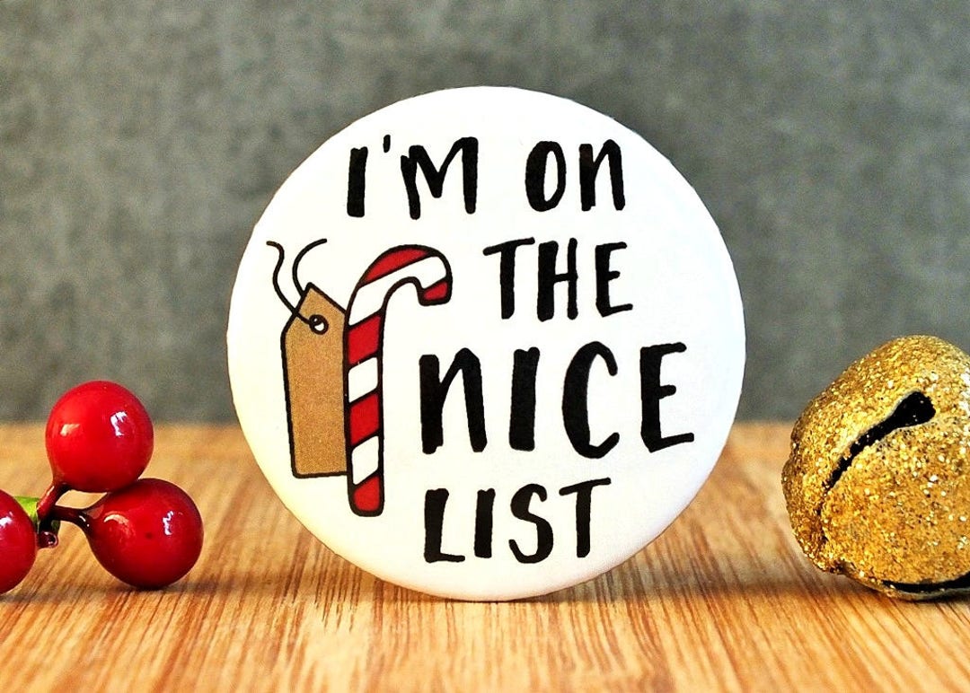 I'm on the Nice List Badge, Fridge Magnet, Funny Christmas Gift ...